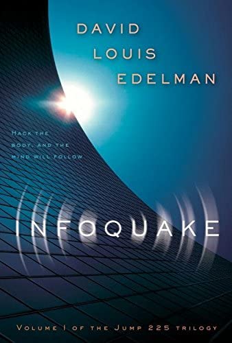 Infoquake » David Louis Edelman
